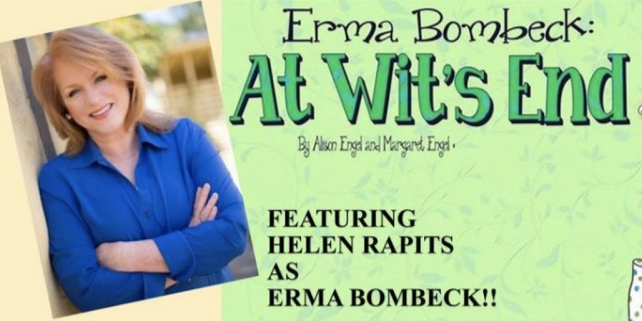 triangle productions! Streams ERMA BOMBECK: AT WIT'S END