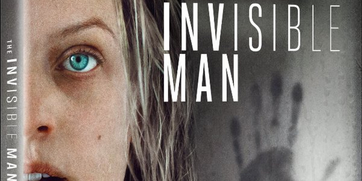 Universal's THE INVISIBLE MAN Heads to 4K Ultra HD, Blu-ray, and DVD