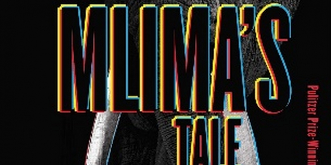 TCG Books Publishes MLIMA'S TALE By Lynn Nottage