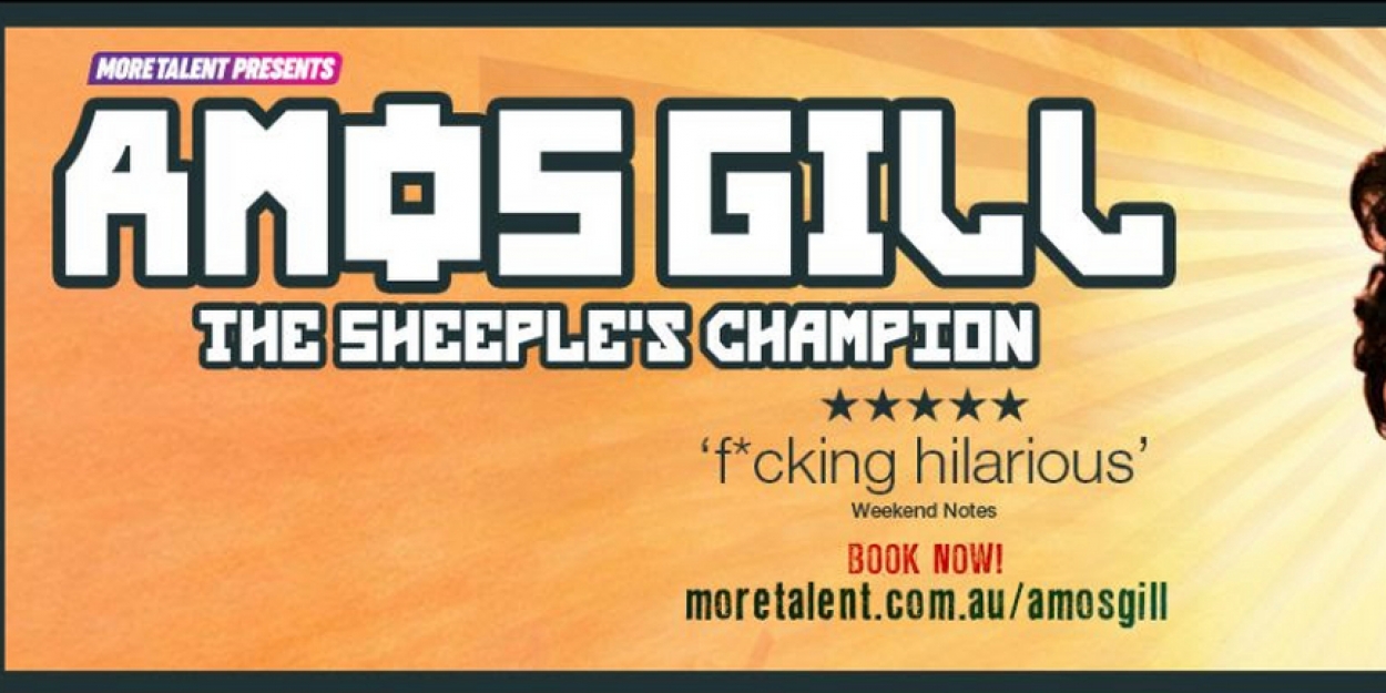 Comedian Amos Gill Takes His New Show To Australian Comedy Festivals!