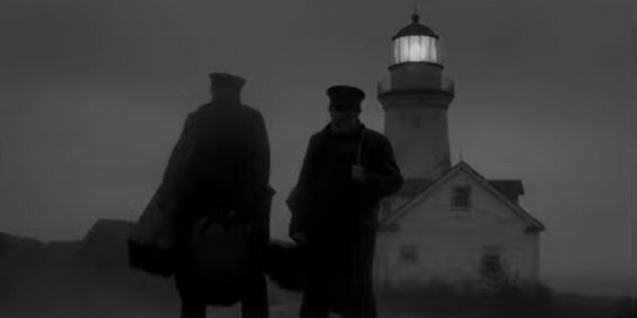 VIDEO: Willem Dafoe & Robert Pattinson Star in THE LIGHTHOUSE Trailer