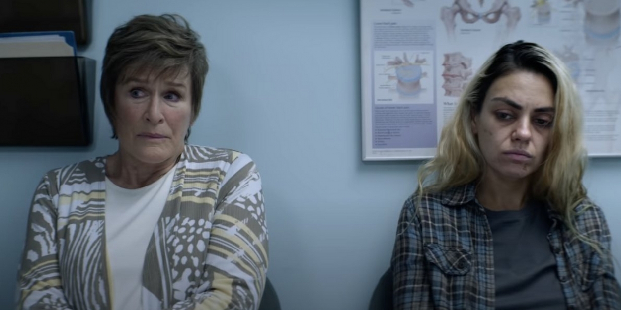 VIDEO: Mila Kunis and Glenn Close in New Trailer For FOUR GOOD DAYS