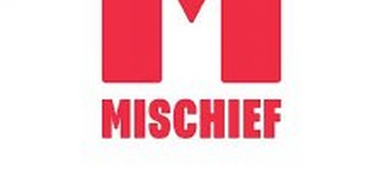Mischief Movie Night-in Announces New Dates For Live Stream ...