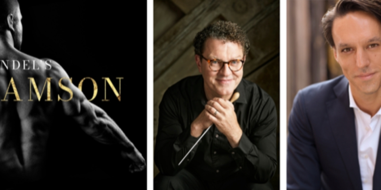 Brett Weymark Conducts HANDEL'S SAMSON at the Sydney Opera House ...