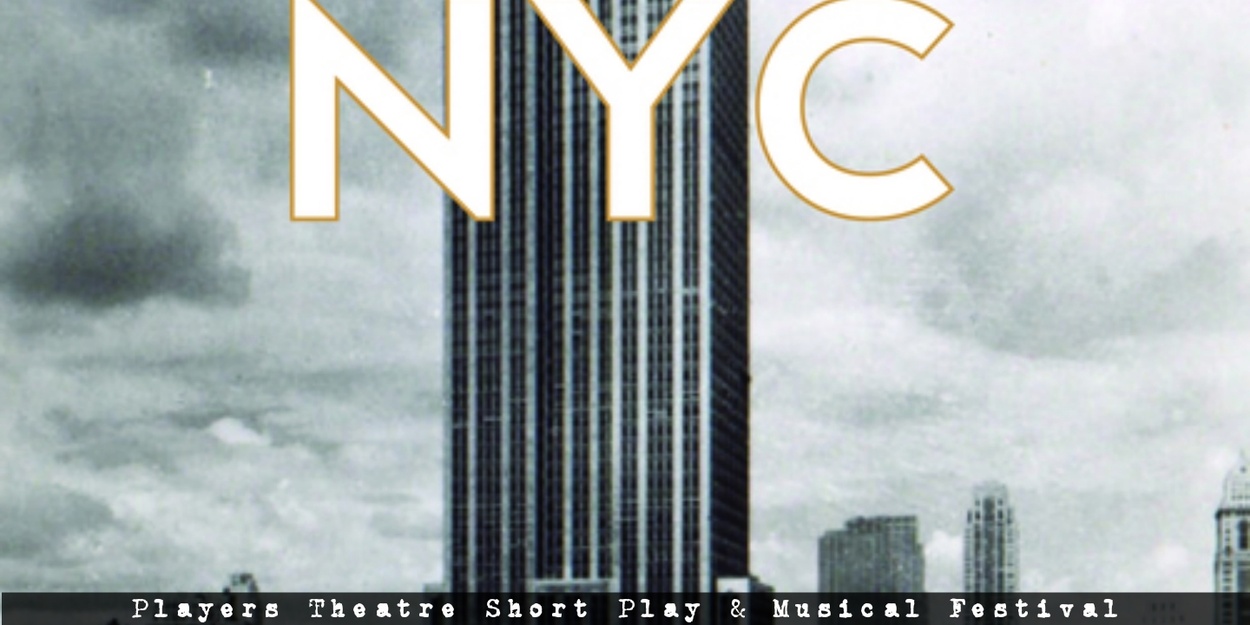 15th Annual PLAYERS THEATRE NYC SHORT PLAY FESTIVAL to Feature 15 ...