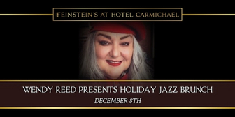 Feinstein’s Will Host Holiday Jazz Brunch with Wendy Reed