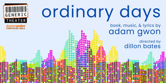 ORDINARY DAYS to Play at Generic Theatre