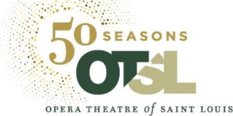 Opera Theatre of St. Louis Announces Their 50th Anniversary Festival Season