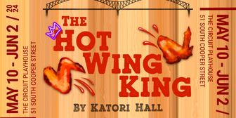 Review: THE HOT WING KING at Circuit Playhouse