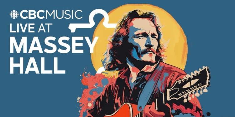 CBC Music Live At Massey Hall Presents CELEBRATING GORDON LIGHTFOOT On ...