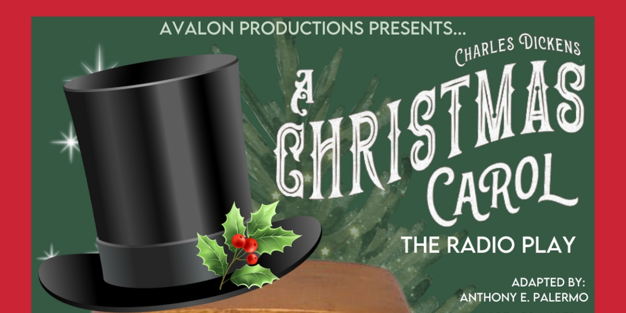 A CHRISTMAS CAROL, The Radio Play Comes to The Avalon Theatre