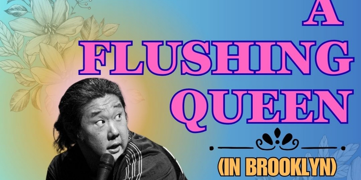 Peter S. Kim To Headline The Brooklyn Comedy Collective With A FLUSHING QUEEN