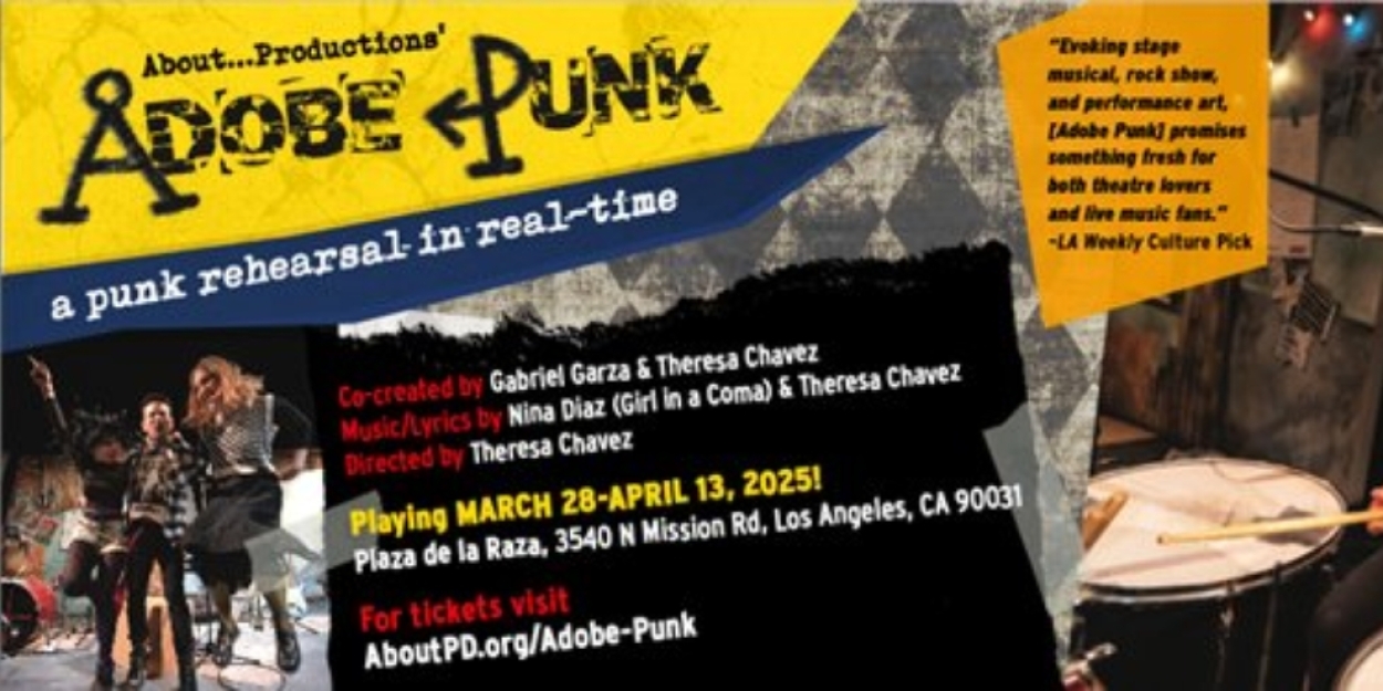 ADOBE PUNK: A PUNK REHEARSAL Announced At Plaza de la Raza's Margo ...