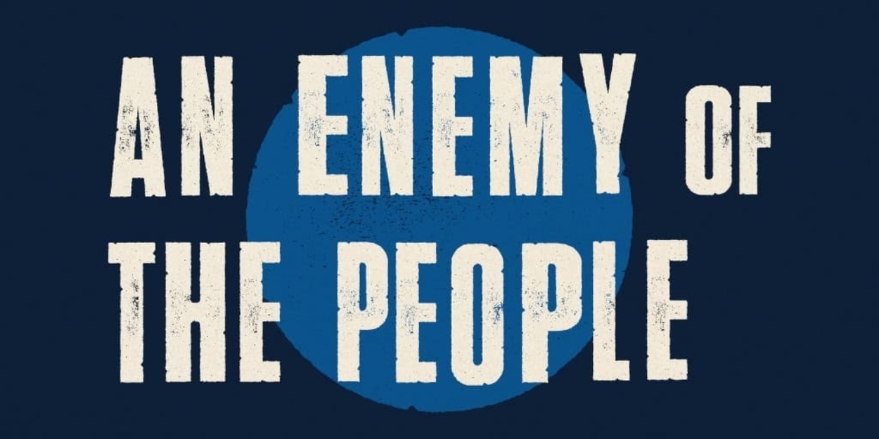 AN ENEMY OF THE PEOPLE Comes to Theater J