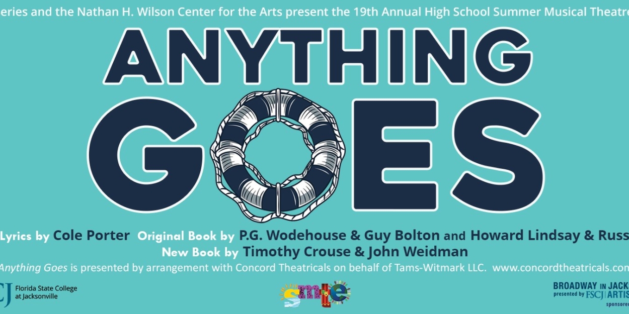 ANYTHING GOES Sets Sail at FSCJ's 19th Annual High School Summer ...