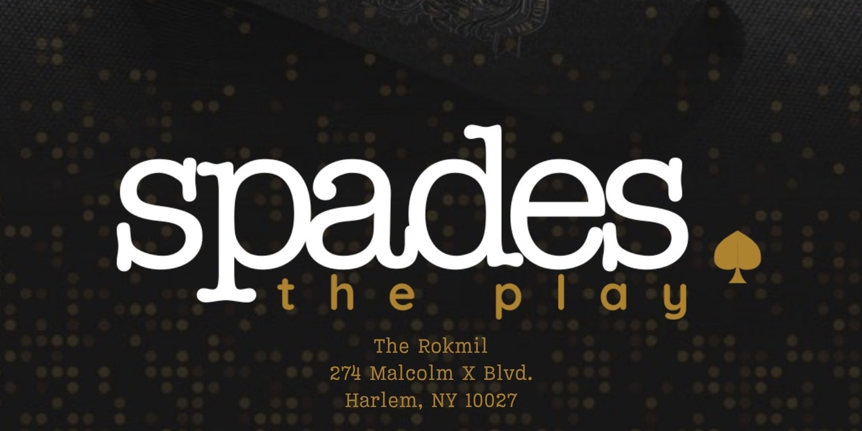 Marcus Callender to Present SPADES: THE PLAY at The Rokmil