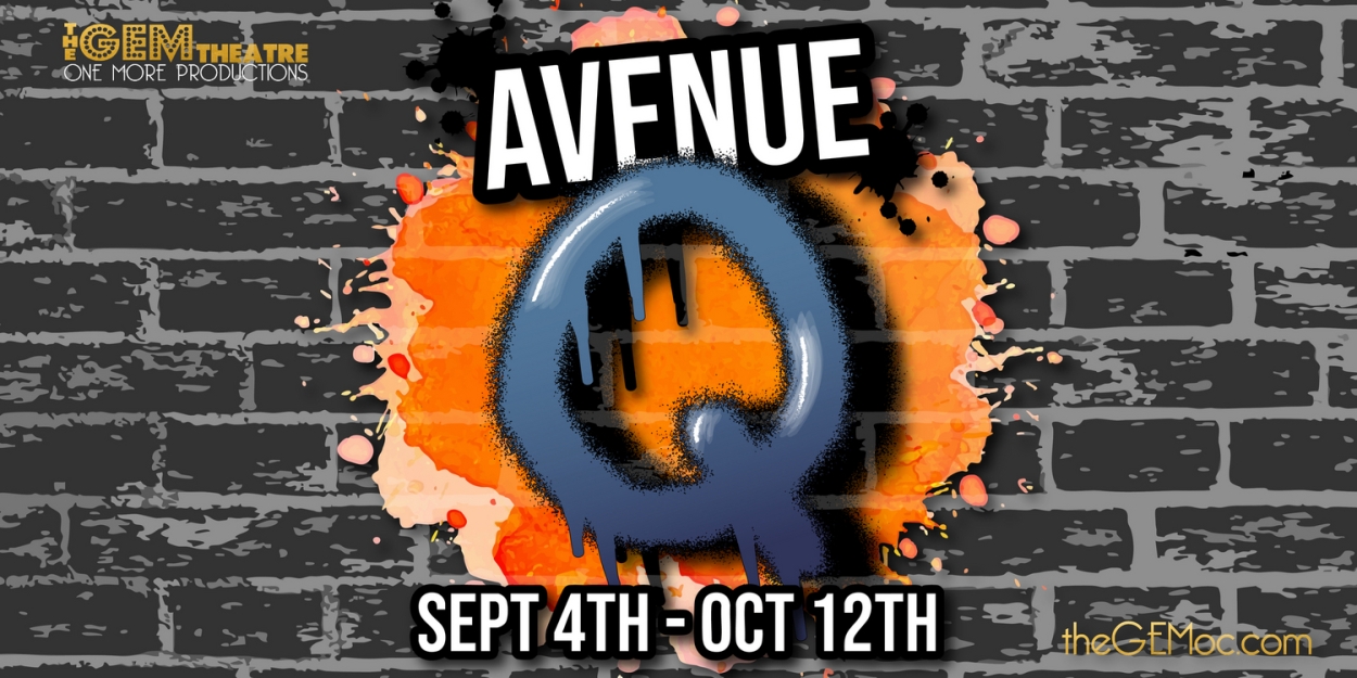 AVENUE Q Returns to The GEM Theatre This Fall