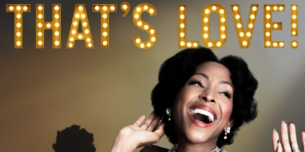 Axelrod Performing Arts Center Announces THAT'S LOVE! THE DOROTHY ...