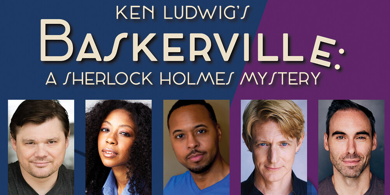 BASKERVILLE: A SHERLOCK HOLMES MYSTERY to Open at Shakespeare Theatre of NJ