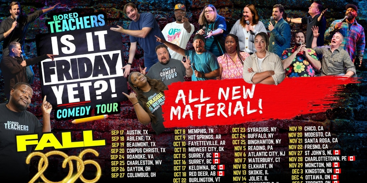 BORED TEACHERS’ IS IT FRIDAY YET?! Comedy Tour To Play UIS Performing ...