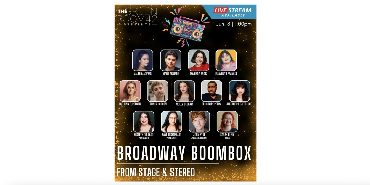 BROADWAY BOOMBOX From Stage and Stereo at Green Room 42