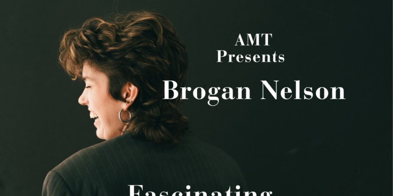 Brogan Nelson Brings FASCINATING RHYTHM to AMT Theater