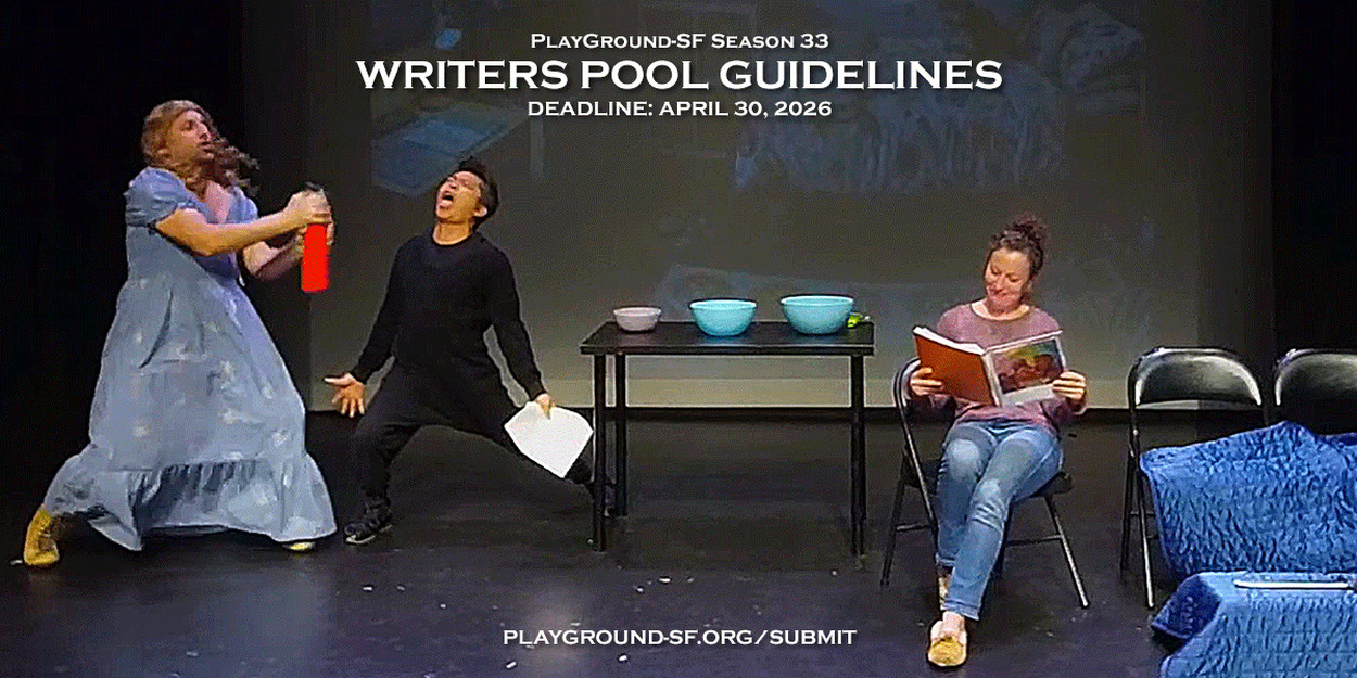 PlayGround Launches Call for Playwrights for its 2026-27 Writers Pool