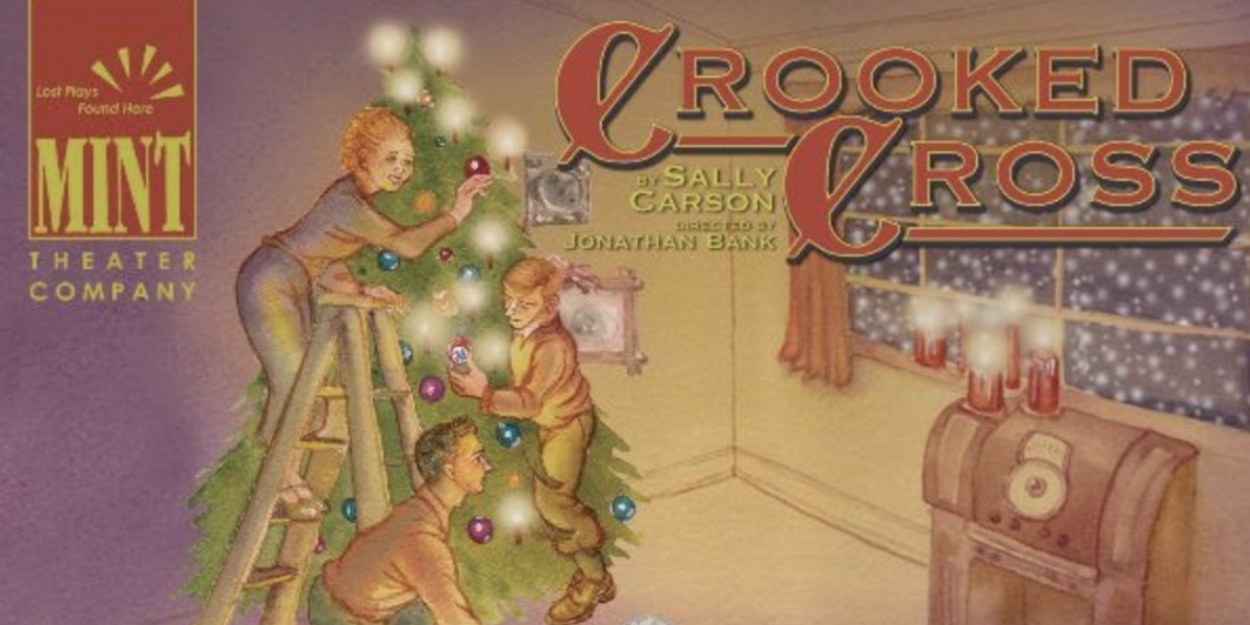 CROOKED CROSS Begins Performances Tomorrow at the Mint Theater