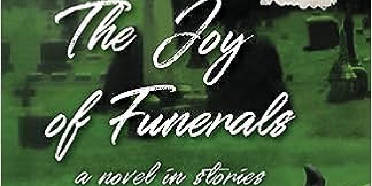 Beloved Novel And Cult Classic THE JOY OF FUNERALS Is Set For A Special ...