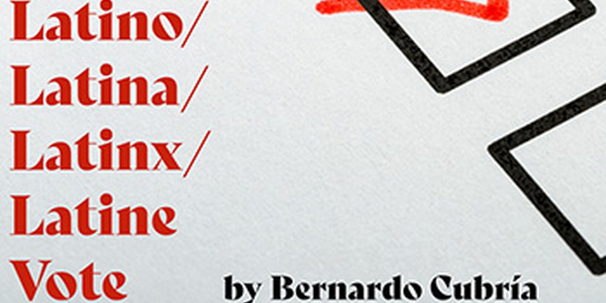 THE HISPANIC/LATINO/LATINA/LATINX/LATINE VOTE to be Presented at Will ...