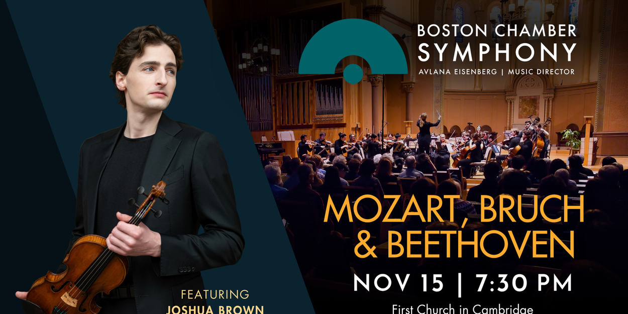 Boston Chamber Symphony Opens 2025–26 Season With Violinist Joshua Brown