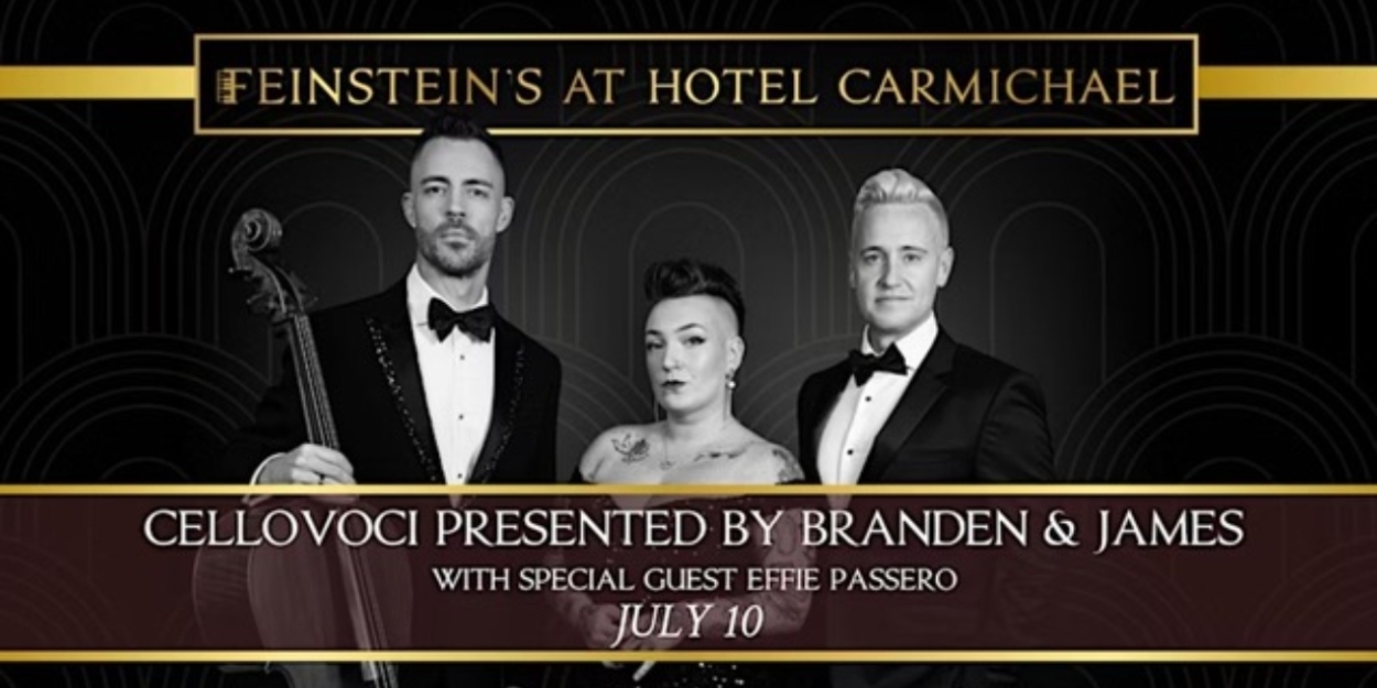 Branden & James Come to Feinstein's at Hotel Carmichael With Effie Passero