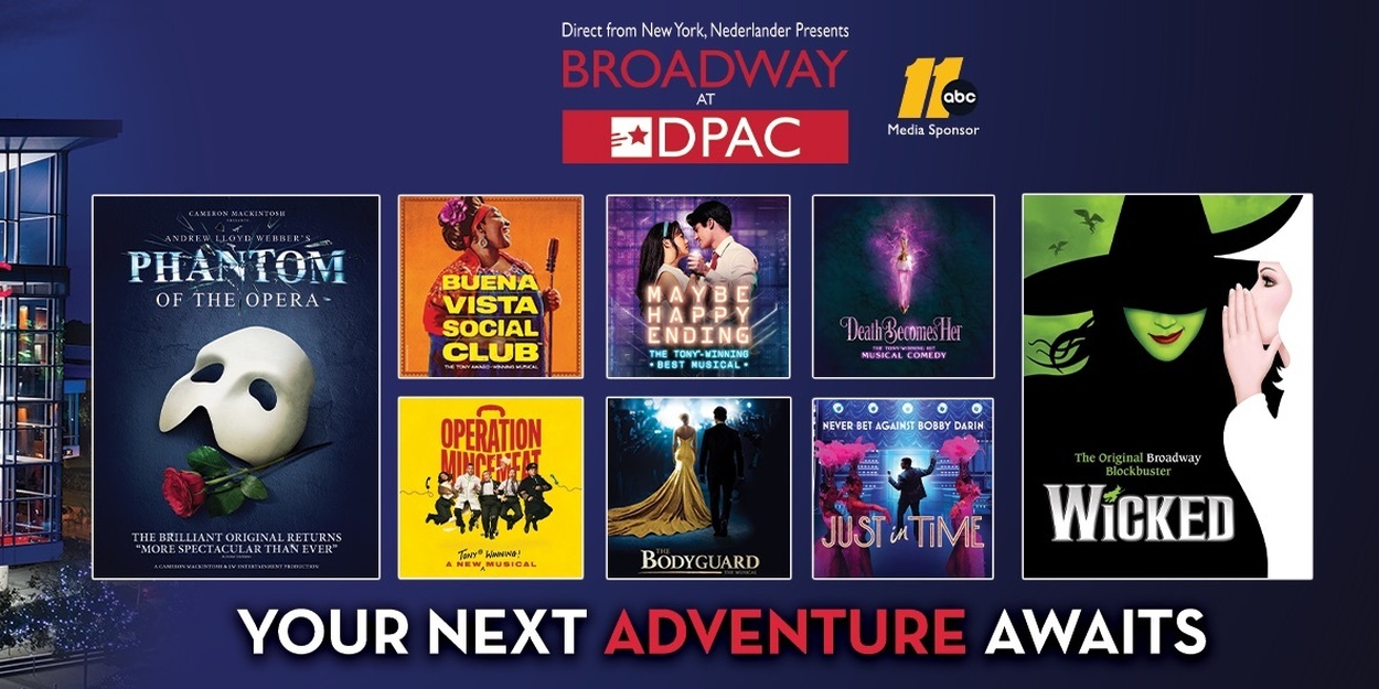 Broadway at DPAC Announces 2026-2027 Show Season