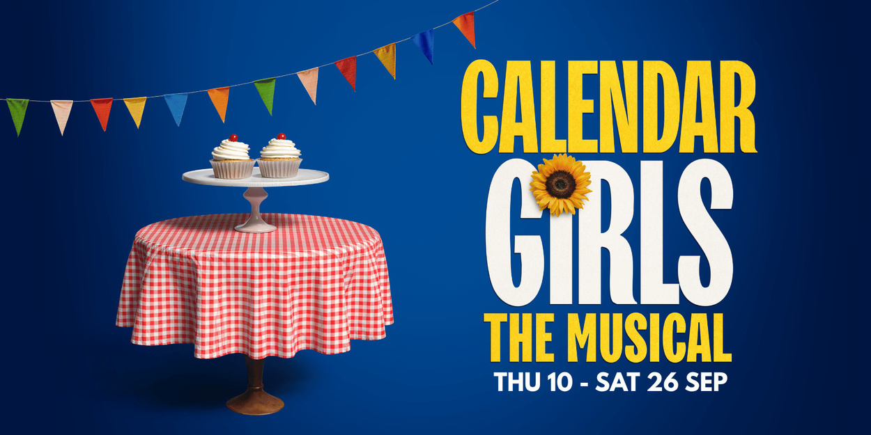 CALENDAR GIRLS THE MUSICAL and More Set for New Wolsey Theatre's Autumn ...