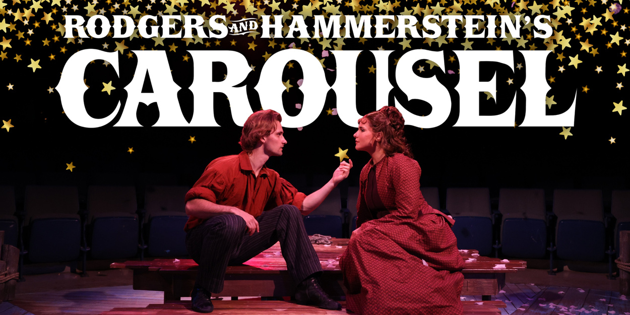 CAROUSEL to Run at Wagon Wheel Center for the Arts