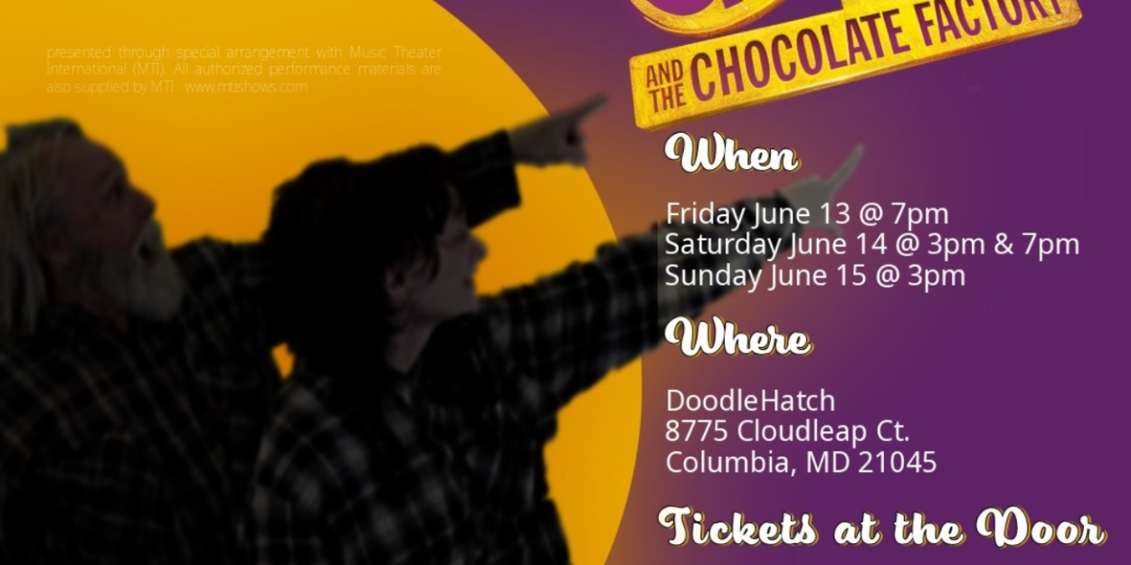 CHARLIE AND THE CHOCOLATE FACTORY A Small, Sweet Treat at DoodleHatch ...