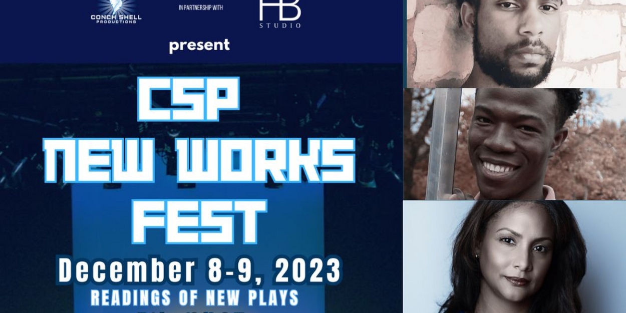 CSP New Works Fest Comes to HB Studio Next Week
