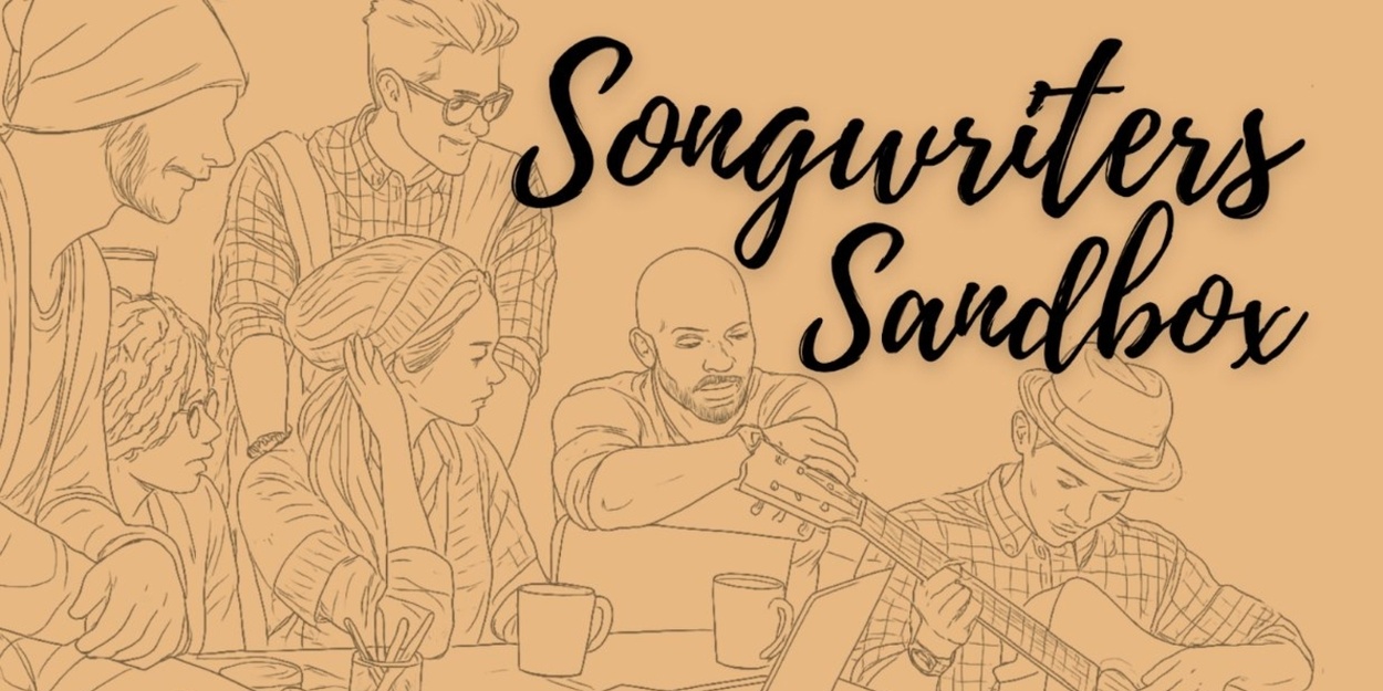 Capital Arts Theater Guild to Launch New Program SONGWRITERS SANDBOX in ...