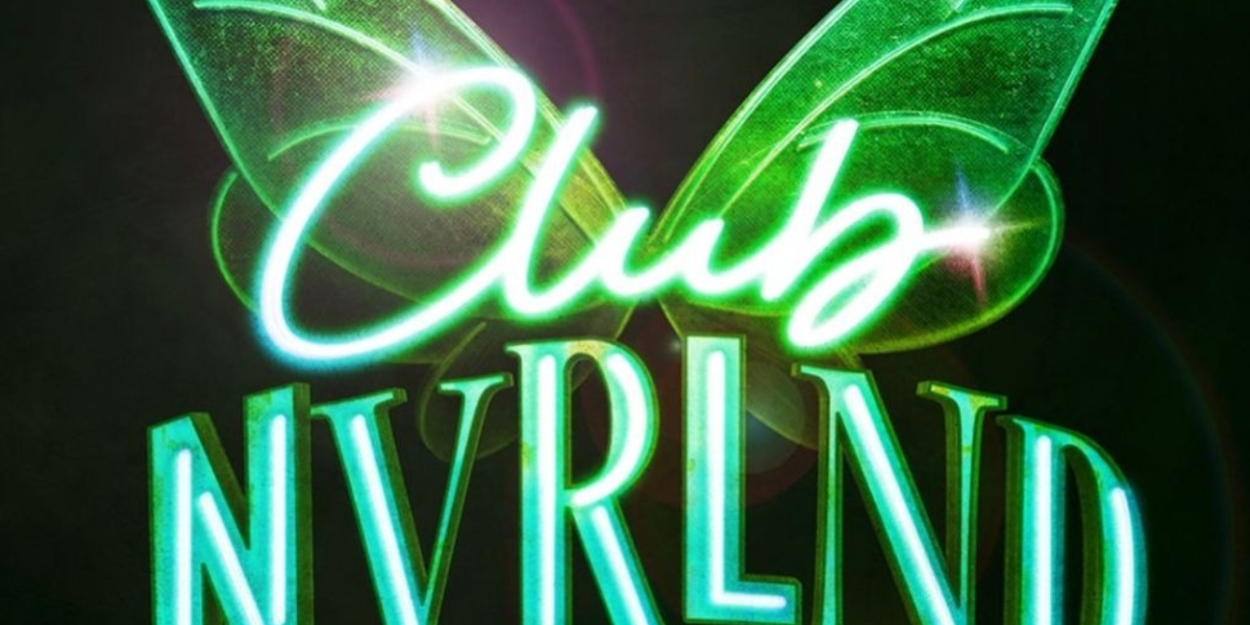 Cast Set For CLUB NVRLND Immersive Nightclub Musical at Edinburgh ...