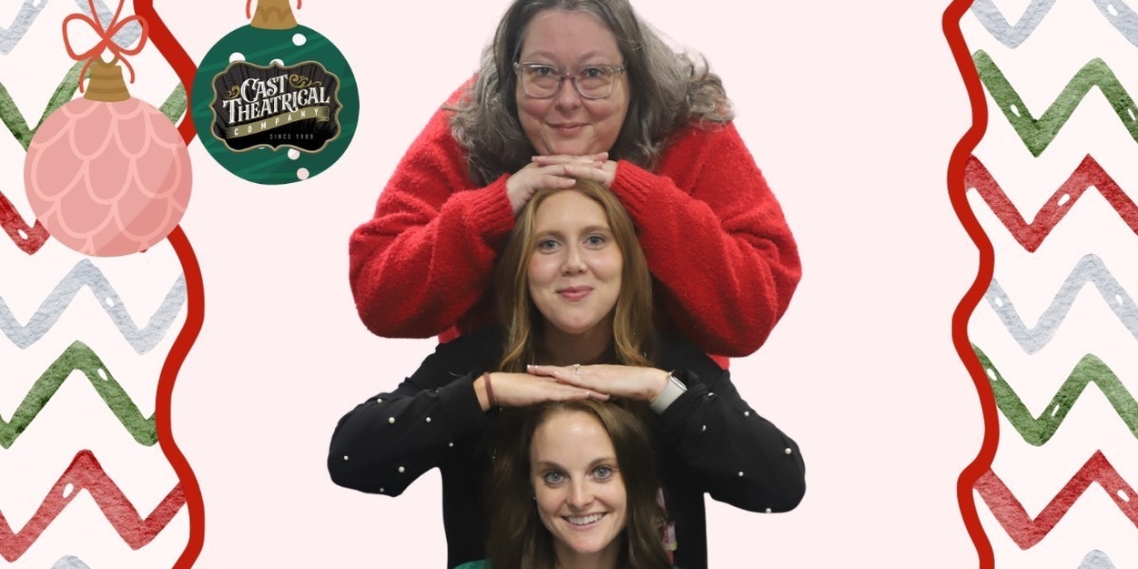 Cast Theatrical To Present EVERY CHRISTMAS STORY EVER TOLD (AND THEN SOME!)