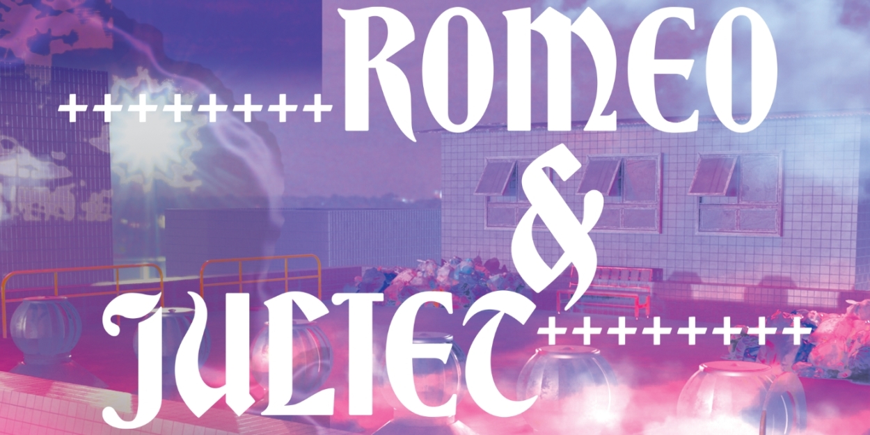 Cast and Creative Team Set For ROMEO & JULIET at Stratford East