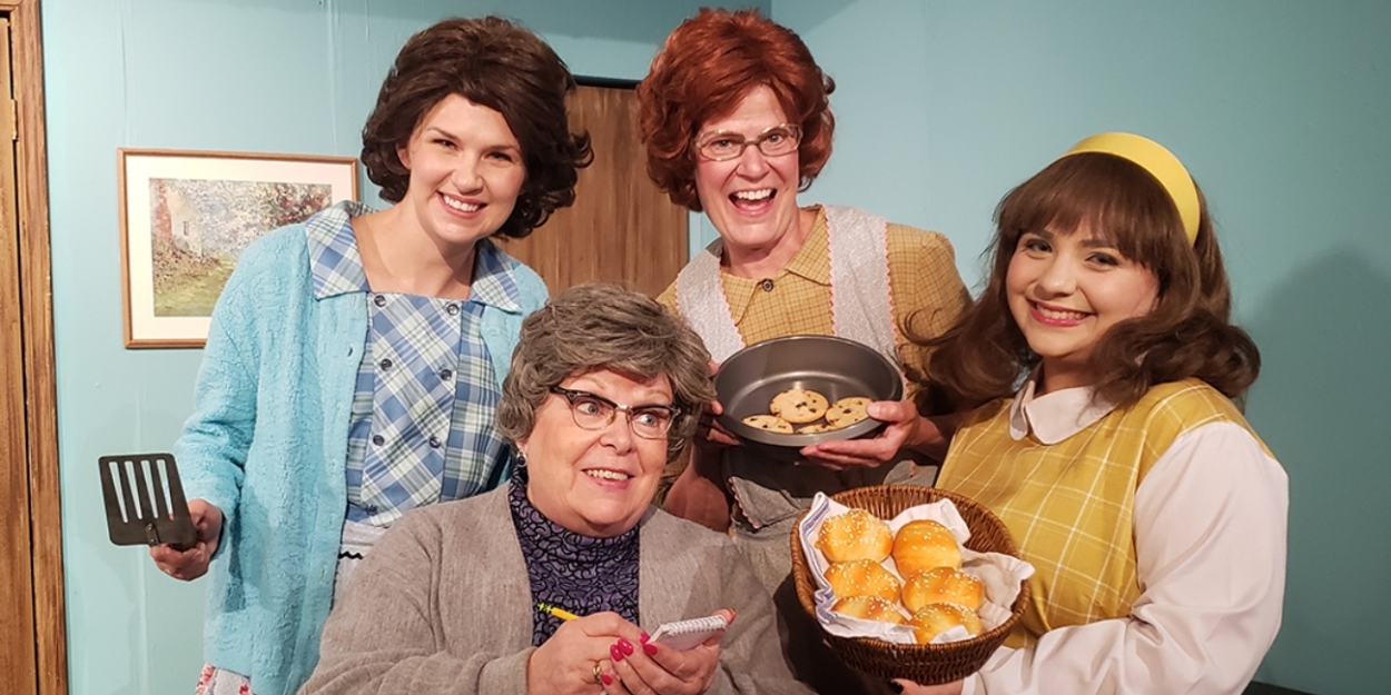 Church Basement Ladies Returns To The TADA Theatre in August