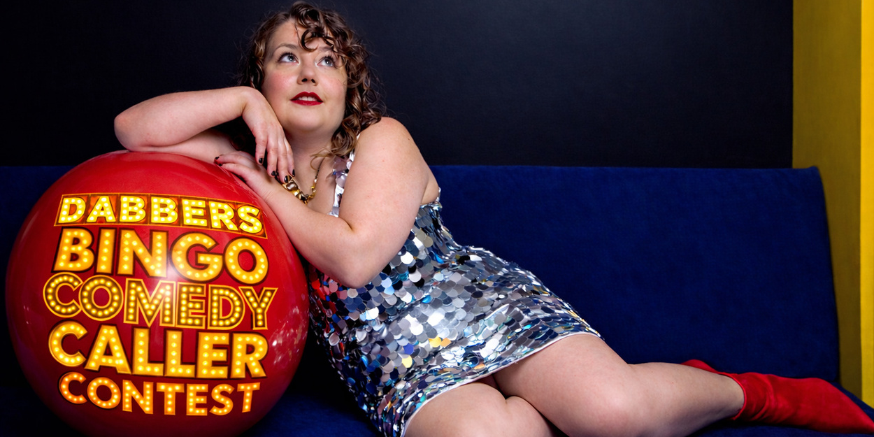 Dabbers Social Bingo Opens Applications for 2026 Dabbers Bingo Comedy ...
