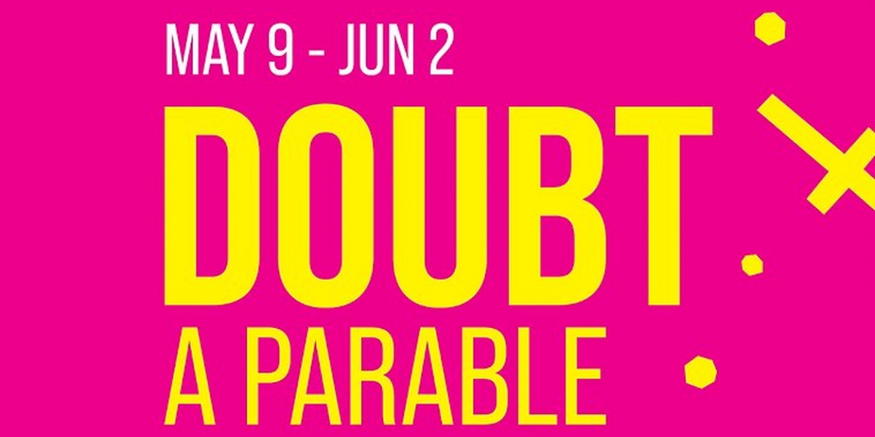 DOUBT: A PARABLE Comes to The Gamm Next Month