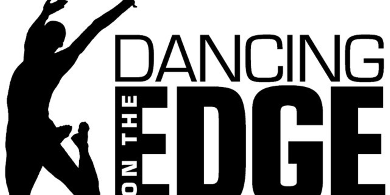 Dancing On The Edge Reveals 38th Annual Festival Lineup