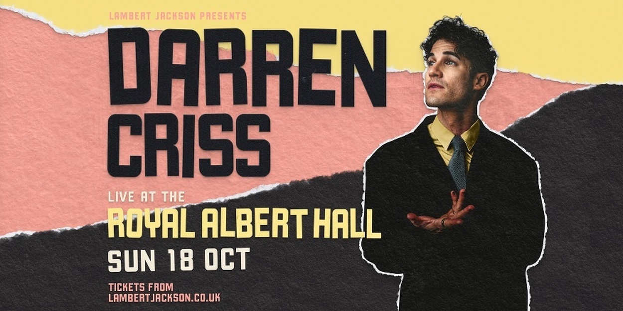 Darren Criss Will Perform Live at The Royal Albert Hall in October