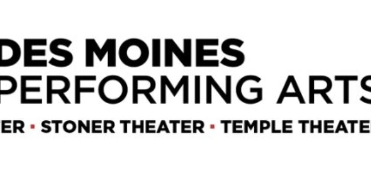 Des Moines Performing Arts Joins Iowa Adventure Pass
