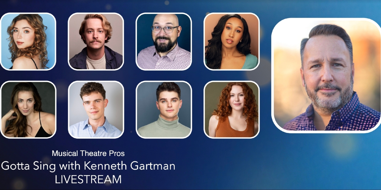 GOTTA SING With Kenneth Gartman Comes To The Green Room 42 This Month
