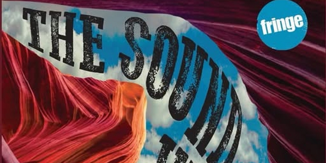THE SOUND OF WATER at Edinburgh Fringe Festival