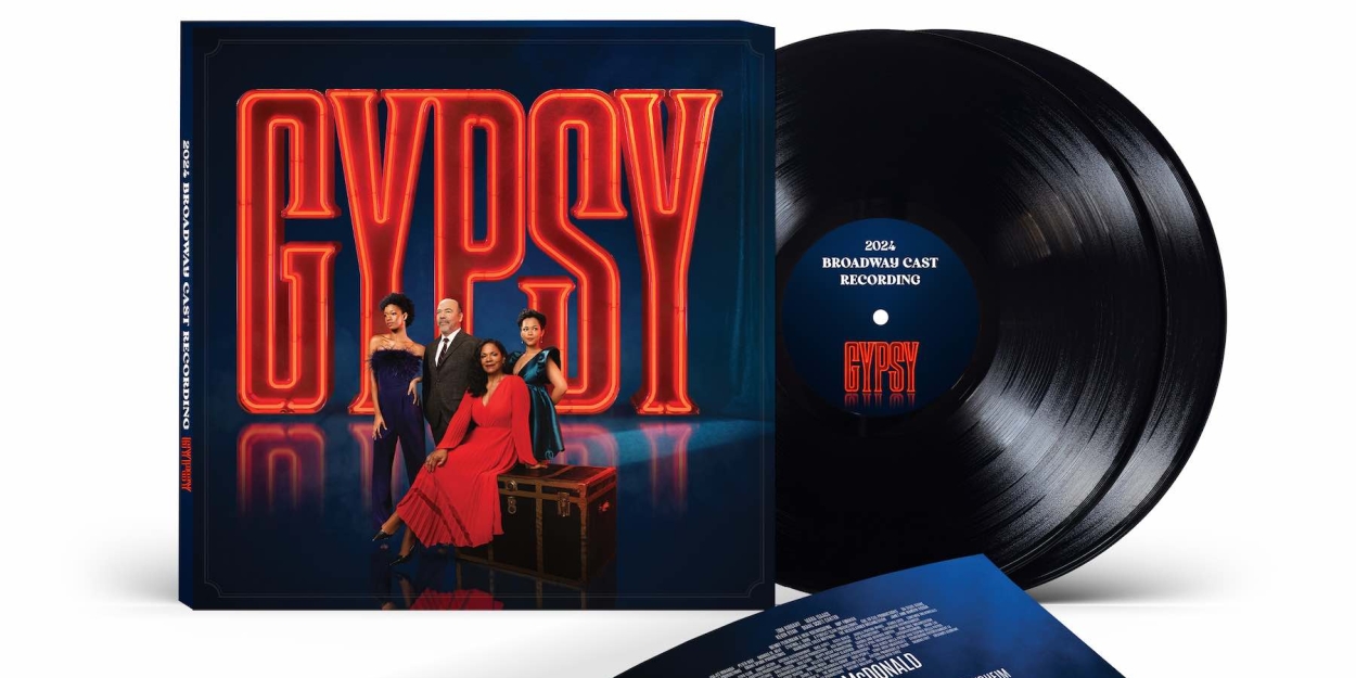 GYPSY 2024 Broadway Cast Recording Out on CD and VINYL Now